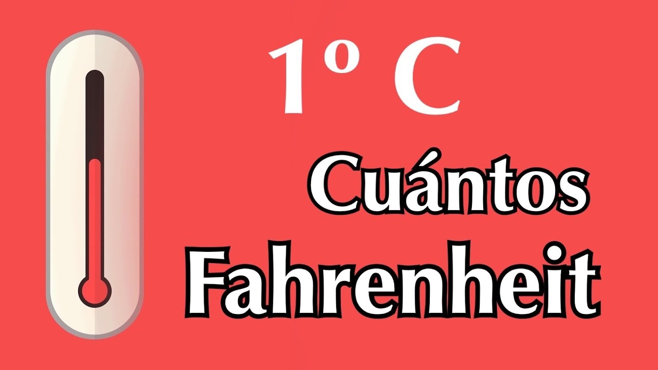 Conversión de grados Celsius a Fahrenheit: ¿Cuántos grados Fahrenheit ...