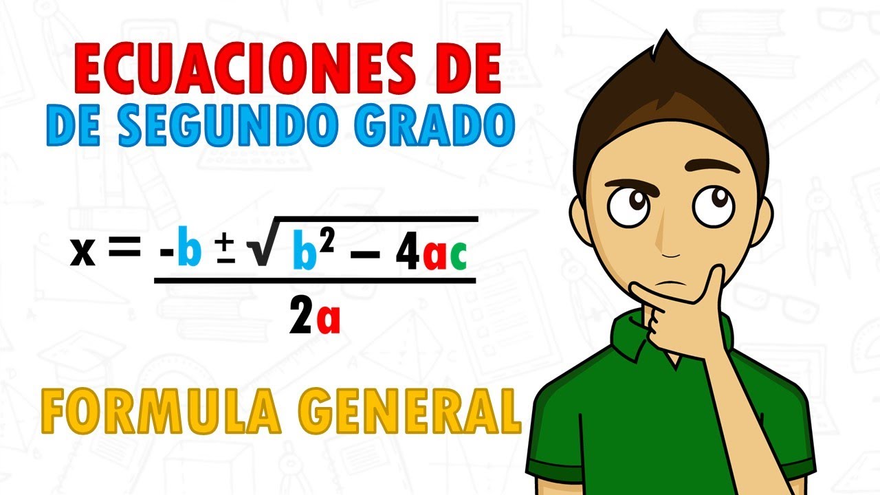 Fórmula general para resolver ecuaciones cuadráticas: ¿Cuál es?